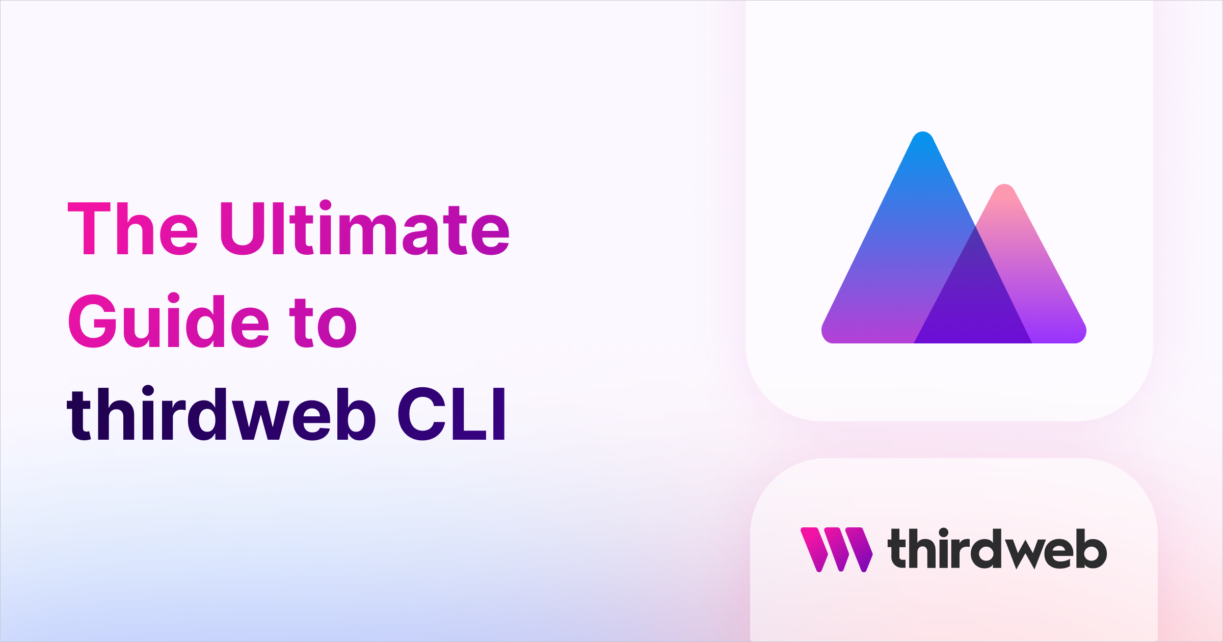 The Ultimate Guide to the thirdweb CLI