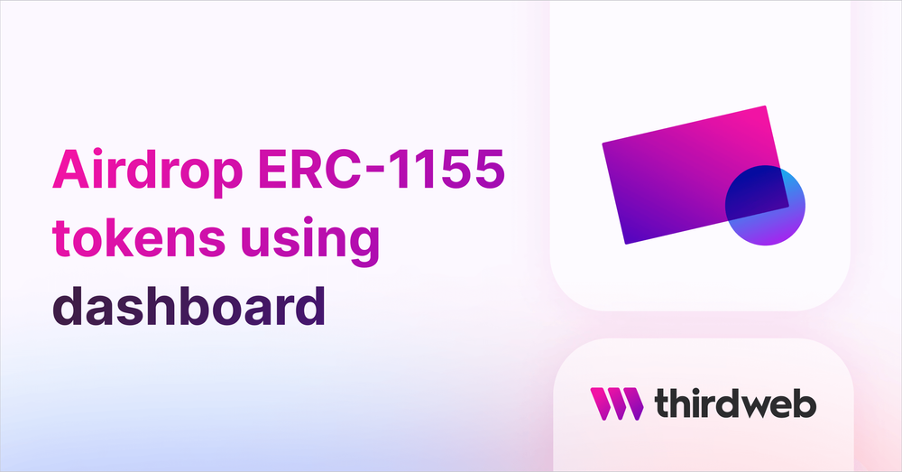 How To Airdrop ERC1155 NFTs To A List Of Wallet Addresses