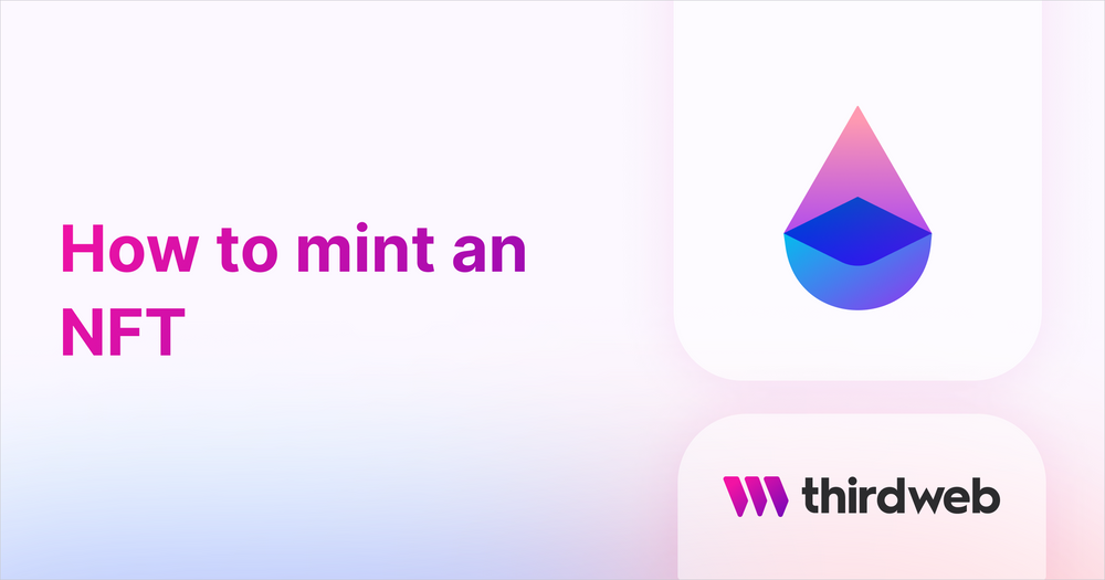 How to Mint an NFT (Step-by-Step Guide)