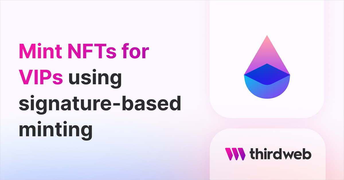Create A Community-Made NFT Collection using Signature-Based Minting