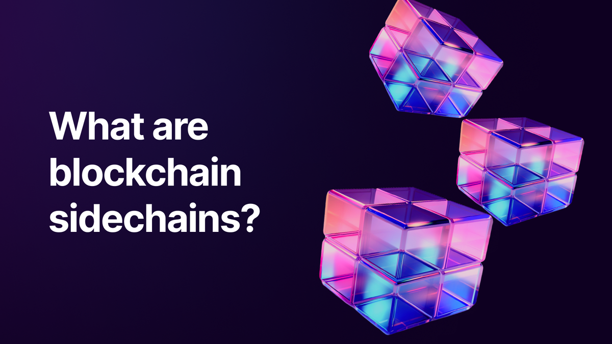 Sidechain Blockchain Explained: What You Need to Know