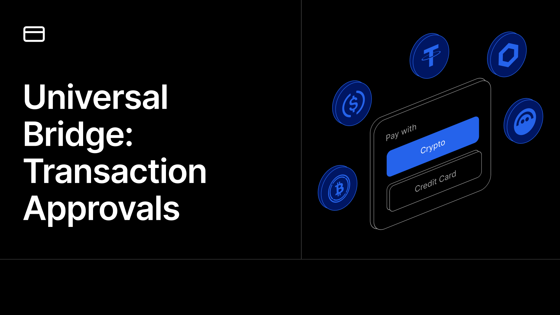 Universal Bridge: Transaction Approvals